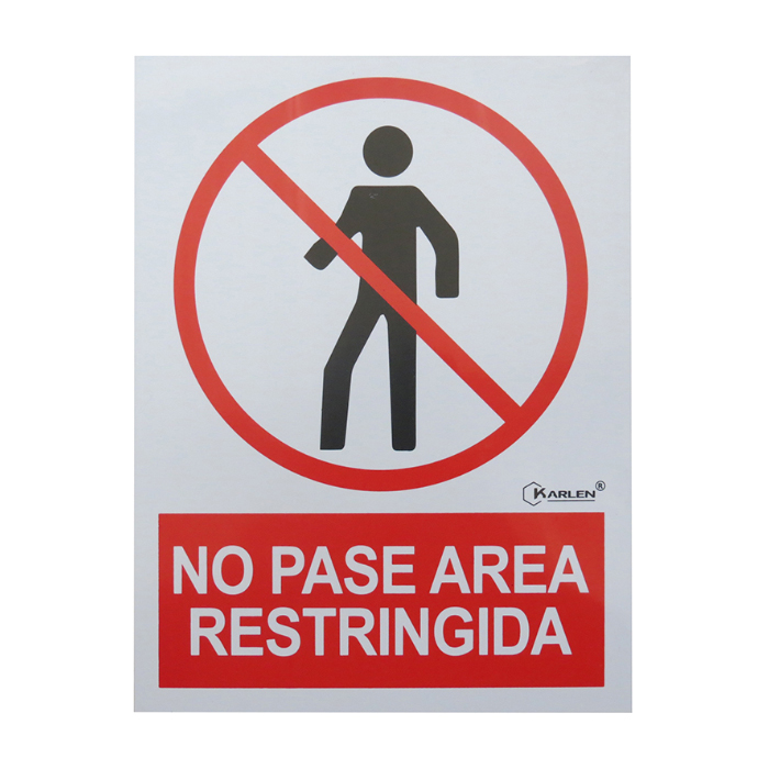 SEÑAL «NO PASE AREA RESTRINGIDA» 30X40CM | Blanquita
